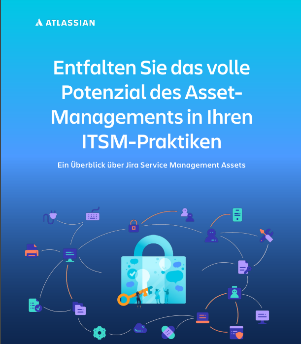 Optimieren Sie Asset-Management in ITSM | Atlassian Whitepaper